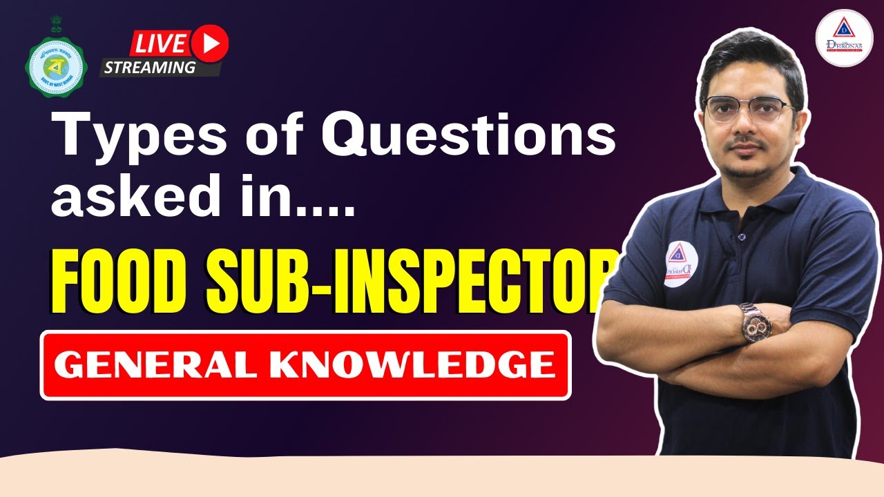 Types of Questions asked in WBPSC Food Sub-Inspector GK ।। by- Pravin ...