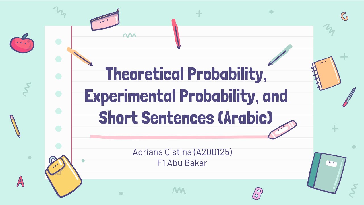 Theoretical Probability, Experimental Probability, and Short Sentences ...