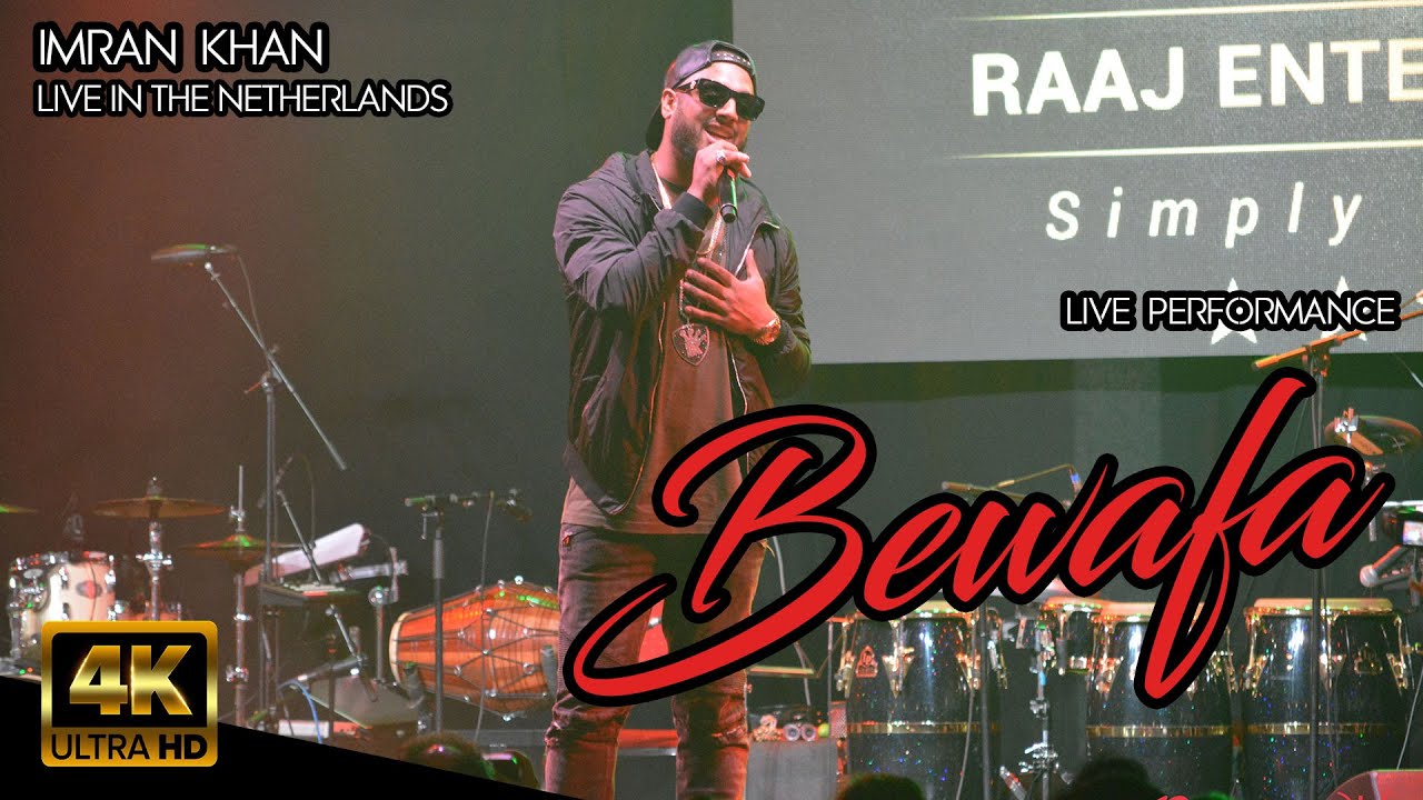 Bewafa | Imran Khan Live Performance | Live in The Netherlands | Imran ...