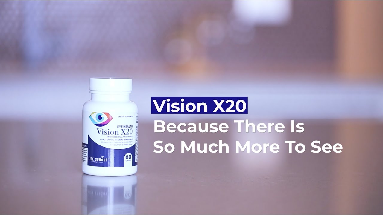 Vision X20 - 100% Natural Vision Health Supplement - YouTube