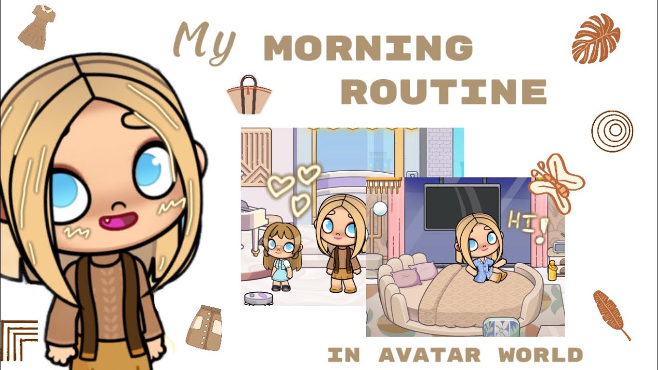 My aesthetic avatar WORLD morning routine - YouTube