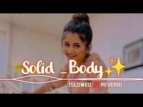 Solid body re song (slowed+reverb) | haryana song | Ajay hooda - YouTube