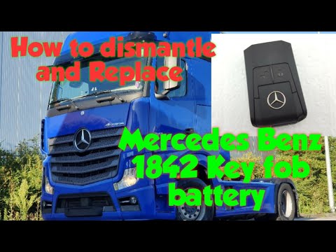 How to dismantle and Replace Mercedes Benz Actros 1842 Key fob battery ...