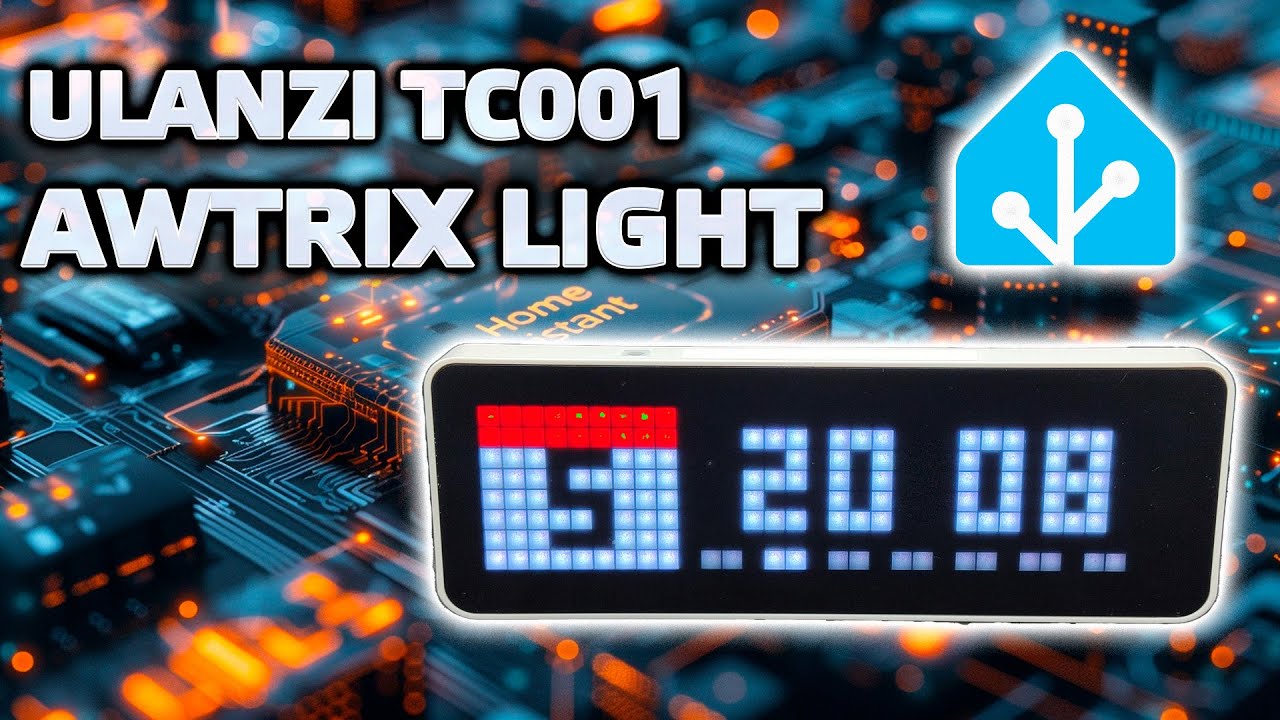 Ulanzi TC001, установка Awtrix Light, интеграция в Home Assistant ...