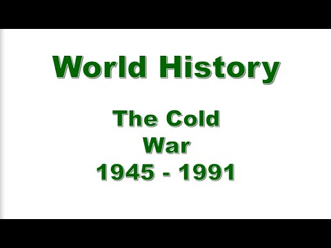 World History - The Cold War from 1945 - 1991 (Part 5) - YouTube