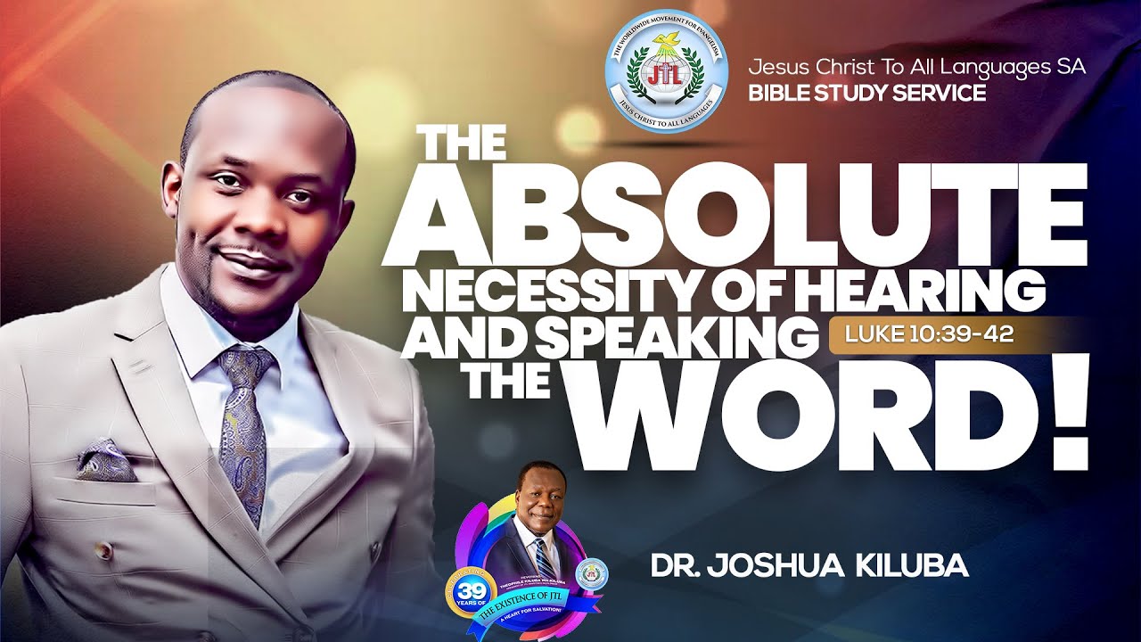JTL Bible Study | The Absolute Necessity of Hearing and Speaking The ...