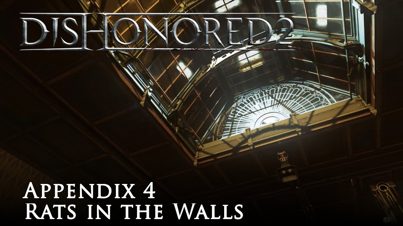 Let's Play Dishonored 2 - A4 - Rats in the Walls - YouTube