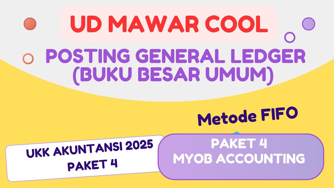 UD Mawar Cool Cara Posting General Ledger Buku Besar Umum Pembahasan UKK Akuntansi Tahun 2025 ...