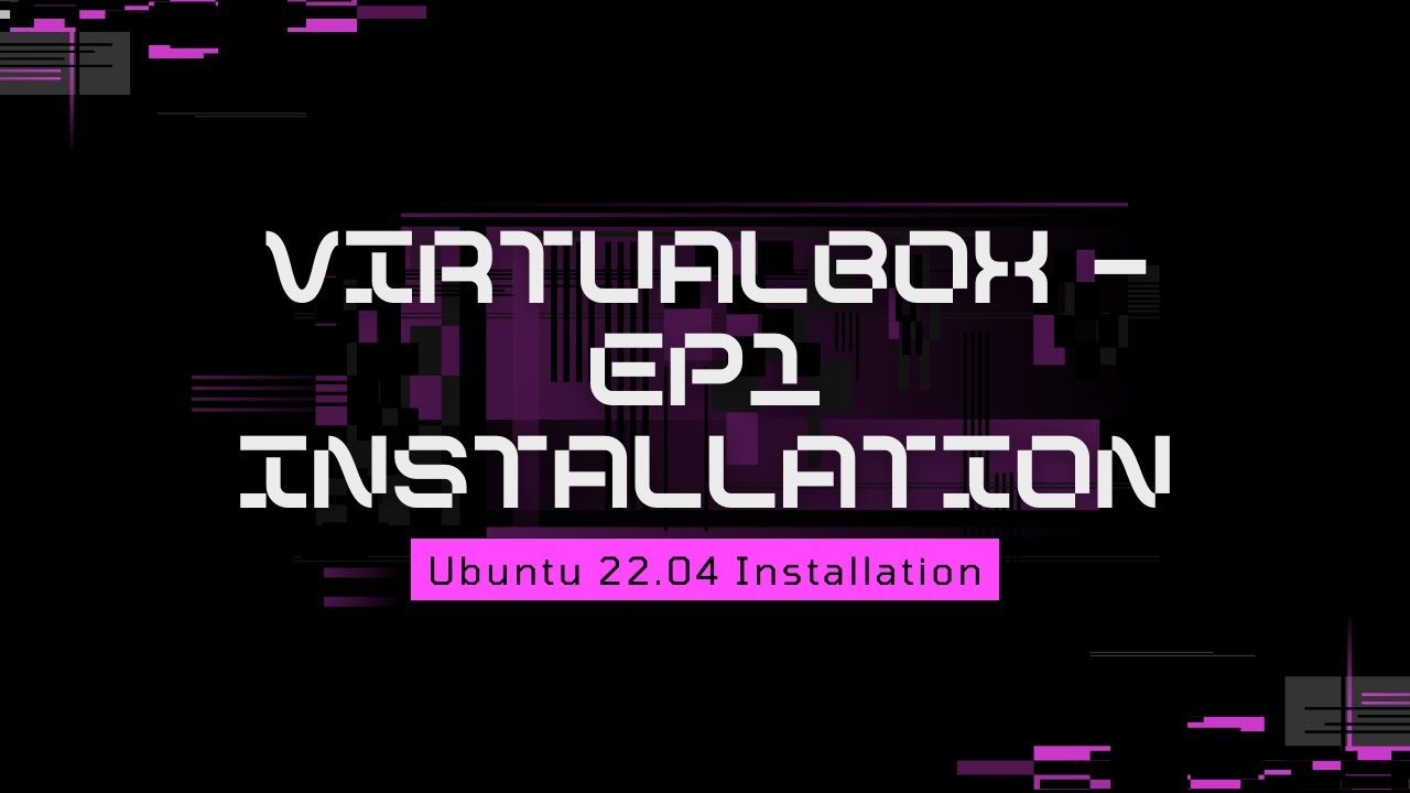 Hypervisors - Installation von Ubuntu 22.04 in VirtualBox - YouTube