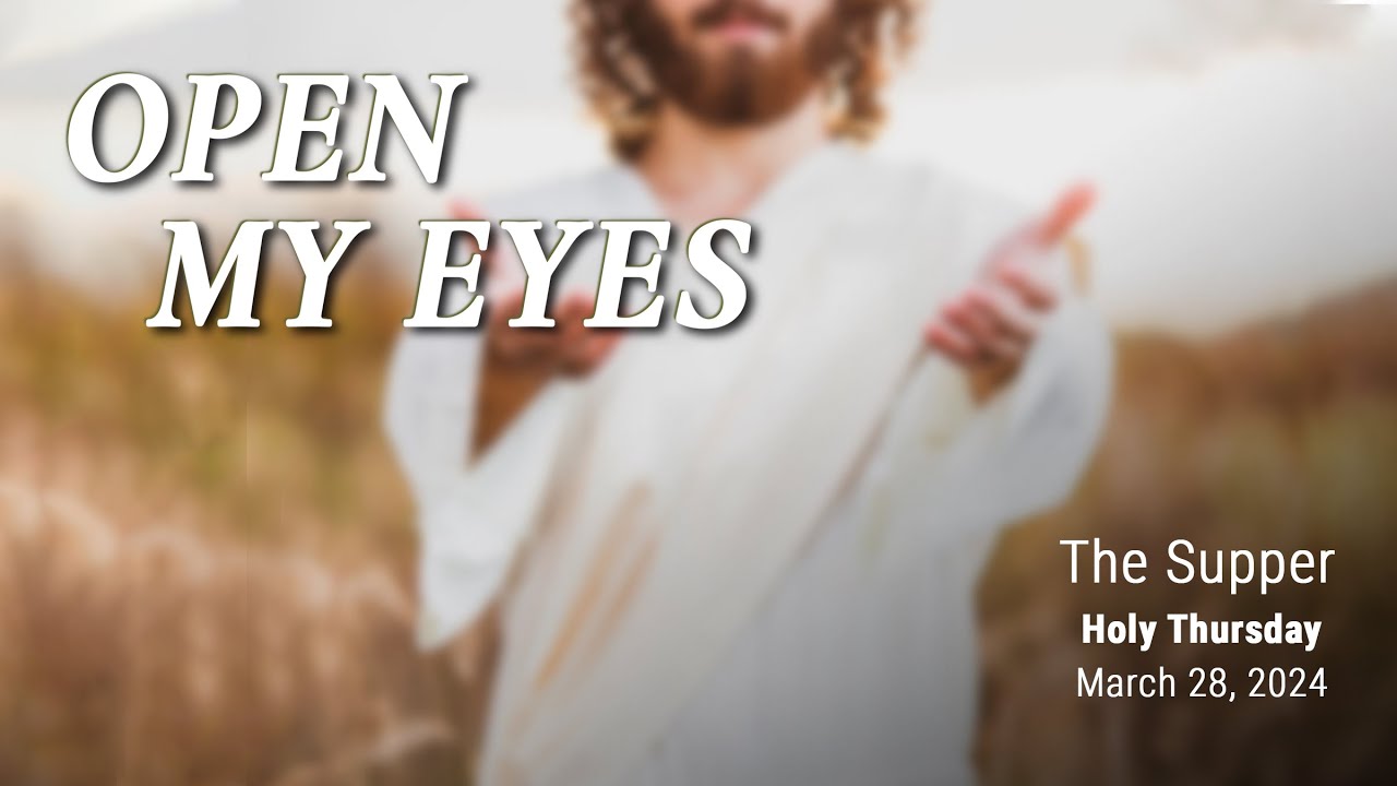 The Supper (Holy Thursday, March 28, 2024) - YouTube
