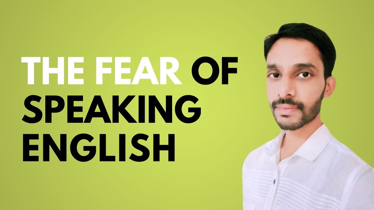 How to Overcome Fear of Speaking English? | Learn English with Rajesh ...