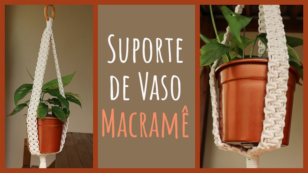 🌿 Suporte de Vaso em Macramê com Nó Quadrado – Tutorial Simples - YouTube