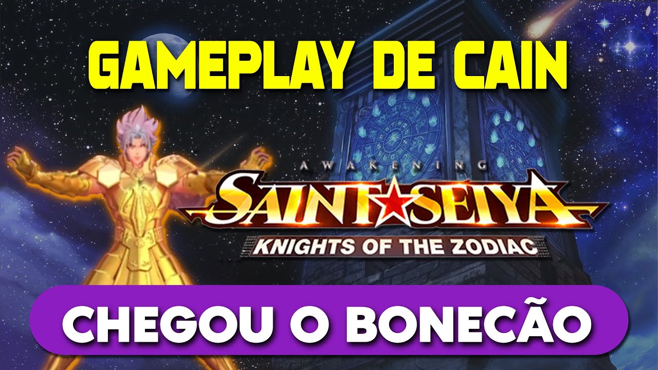 GAMEPLAY DO NOVO CAIN - TESTANDO O BONECÃO - SAINT SEIYA AWAKENING ...