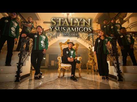 Stalyn y Sus Amigos - Sin Querer🔥Video Oficial🔥