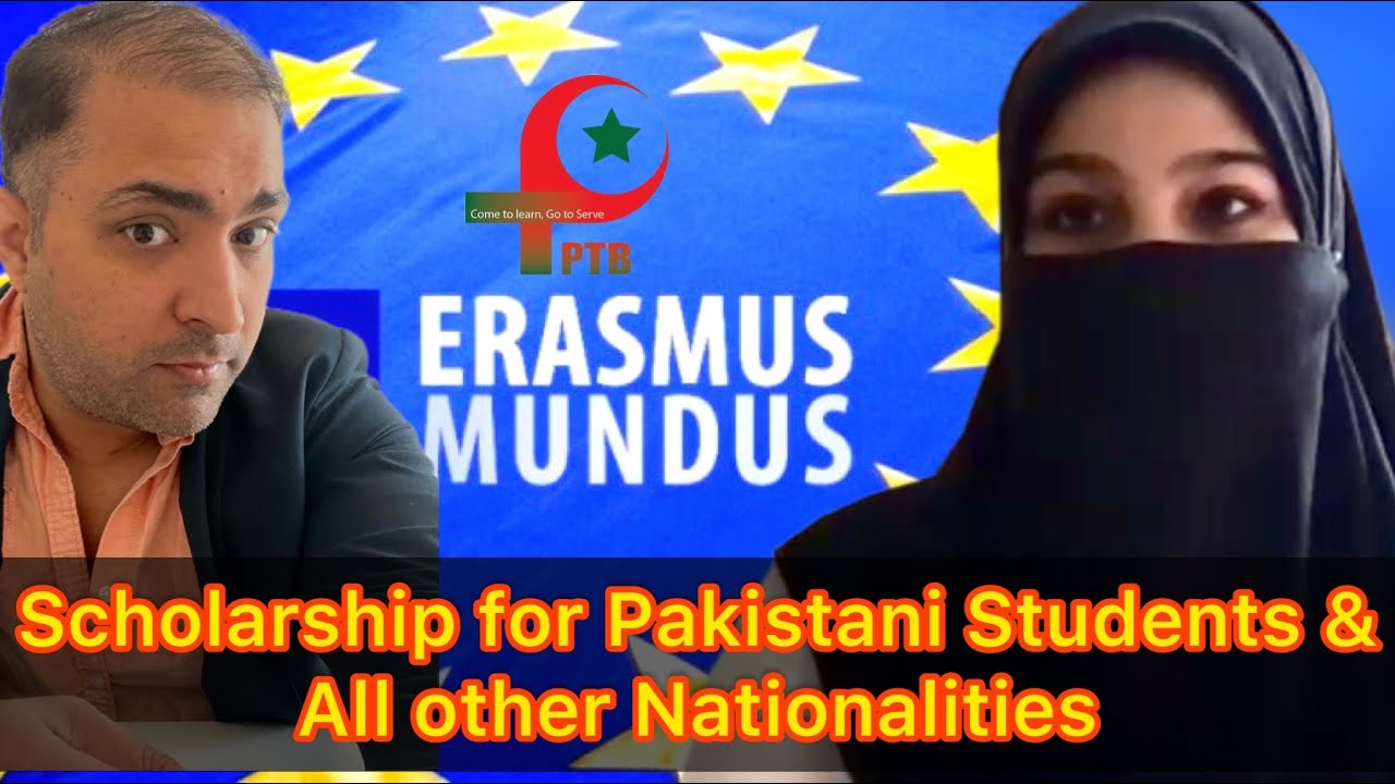 Erasmus Mundus Scholarships For Pakistani Students and All other ...