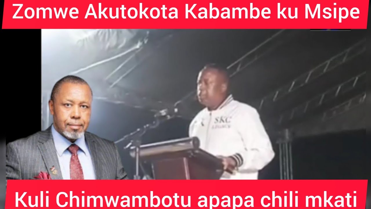 Kabambe akuyankhula pakadali pano ku Msipe ku Ntchewu kumwambo wa ...