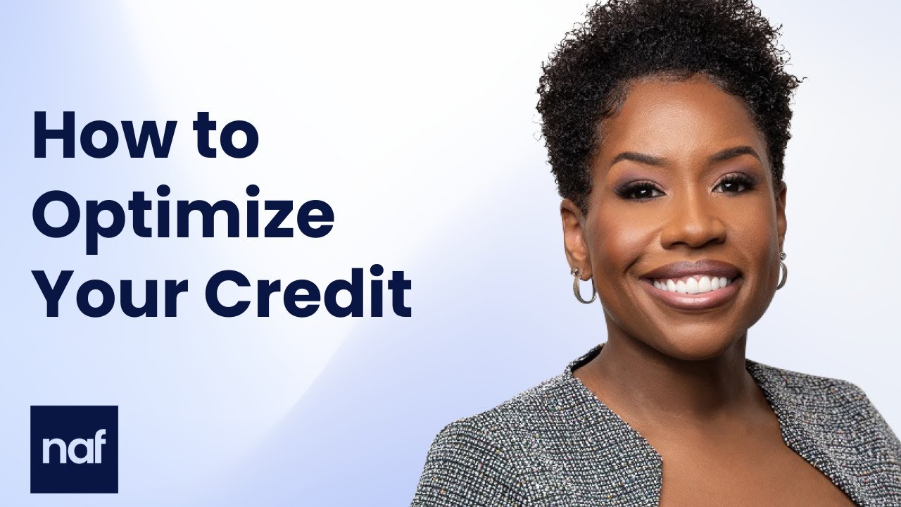 How To Optimize Your Credit - YouTube