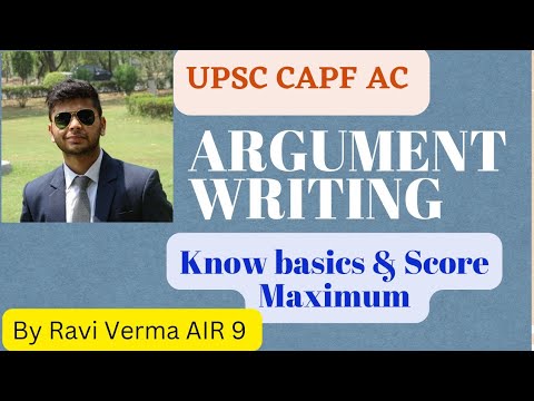 Master Argument Writing for CAPF AC Exam by Ravi Verma AIR 9 - YouTube