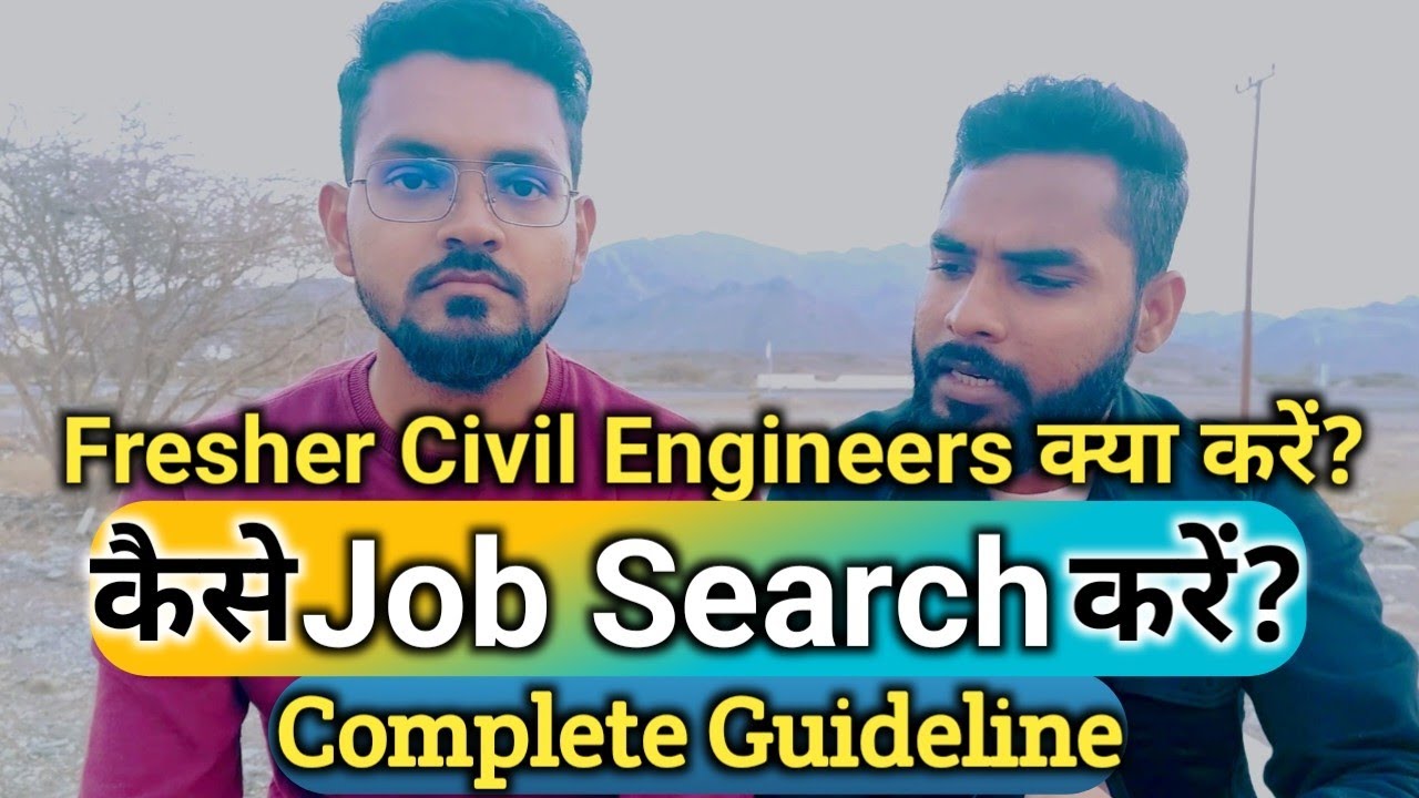 Guidelines for Fresher Civil Engineers/How to search job for Civil Engineers/@ErMdSajid - YouTube