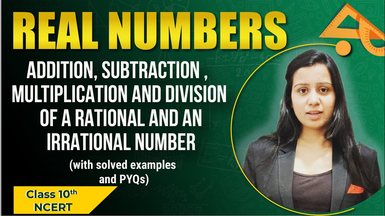 class 10 maths:Addition subtraction multiplication and division of a ...