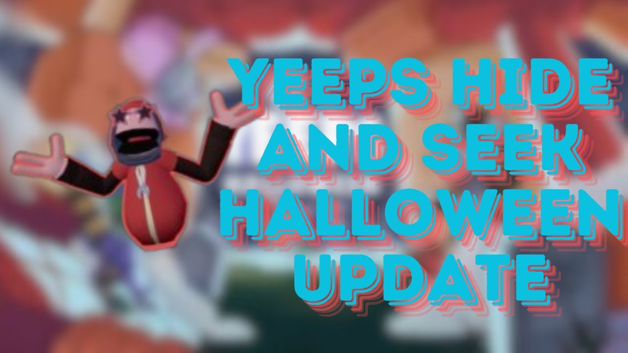 The new Halloween update in yeeps hide and seek - YouTube