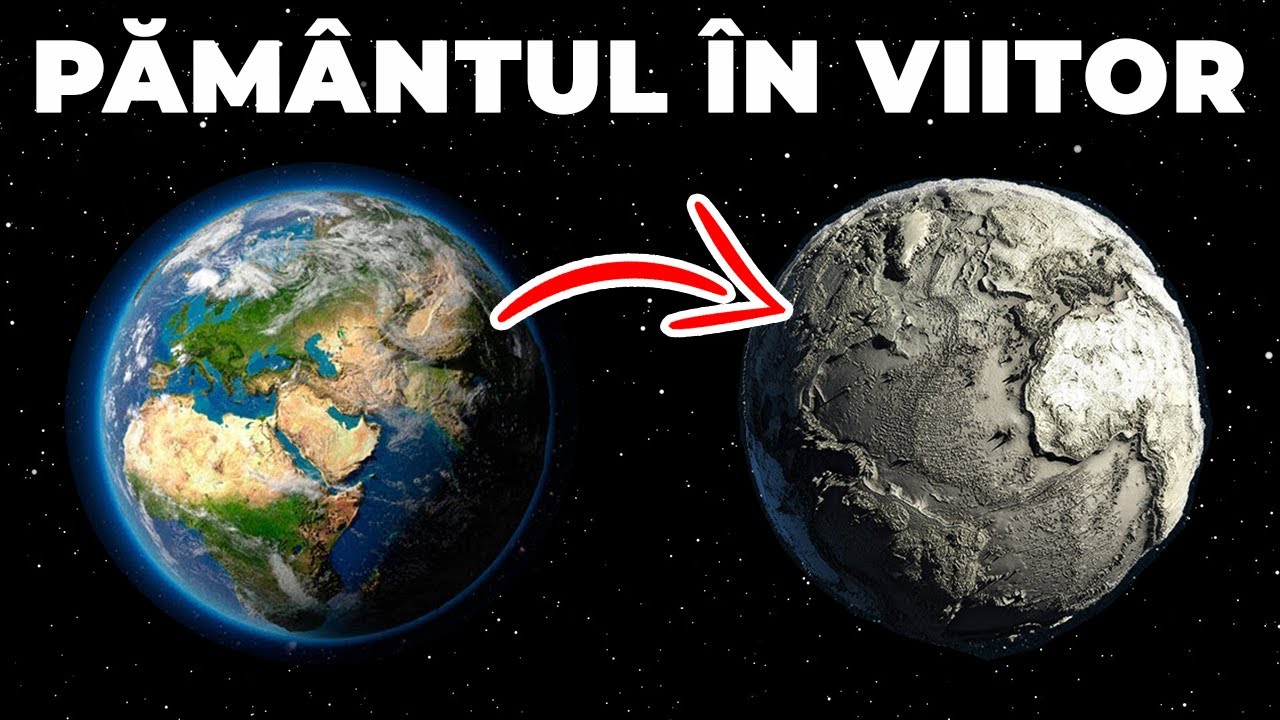 Cum Va Arata Pamantul In Urmatorii 100.000.000 Ani - YouTube
