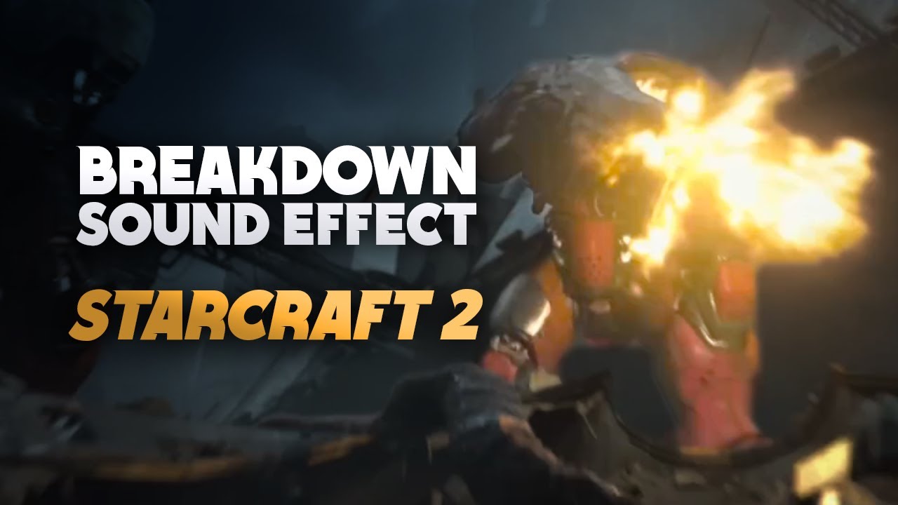 StarCraft 2 | Breakdown Sound Effect - YouTube