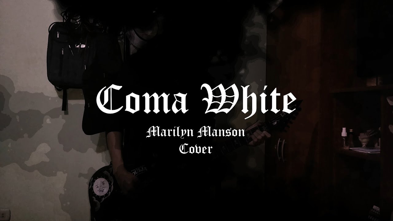 Marilyn Manson - Coma White Cover - YouTube