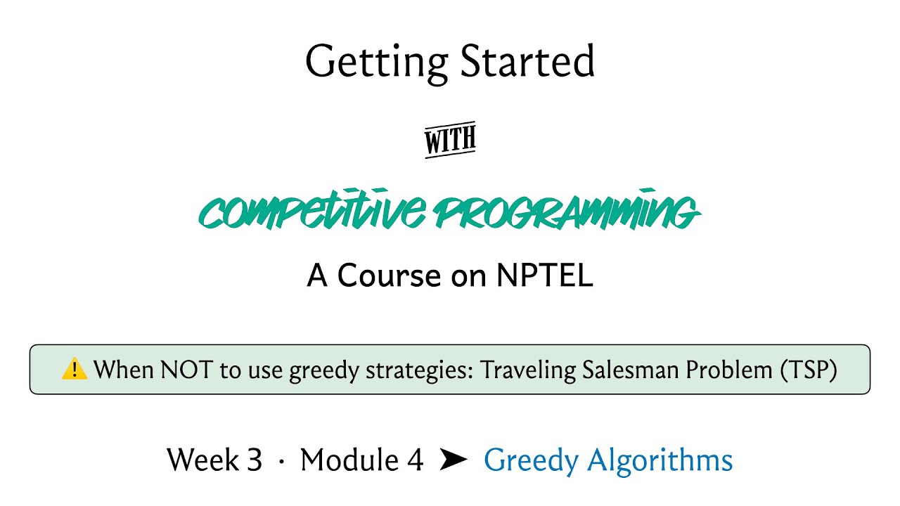 mod03lec15 - When Greedy Does Not Work - Traveling Salesman - YouTube