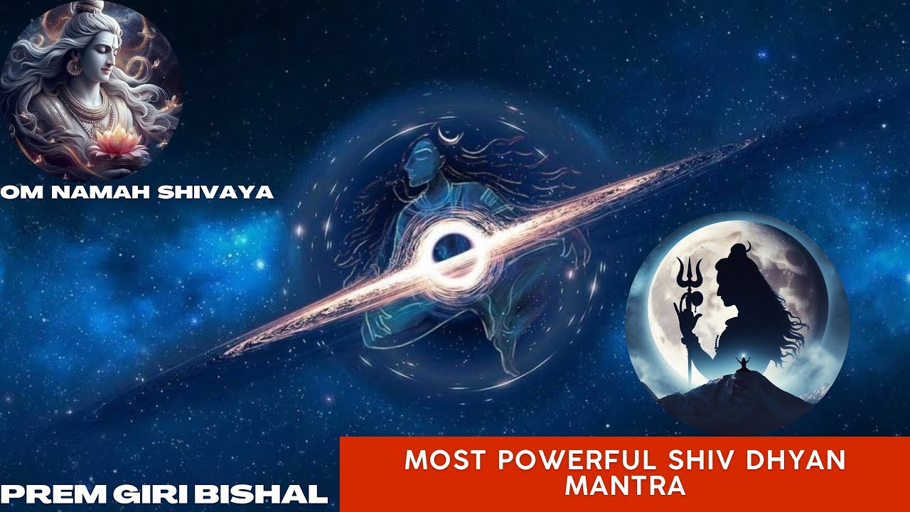 Om Namah Shivaya/Most Powerful Shiv Dhyan Mantra/Prem Giri Bishal # ...