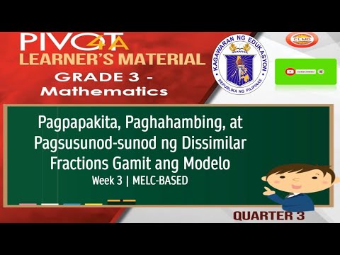 MATH 3 | PAGPAPAKITA, PAGHAHAMBING AT PAGSUNOD-SUNOD NG DISSIMILAR ...