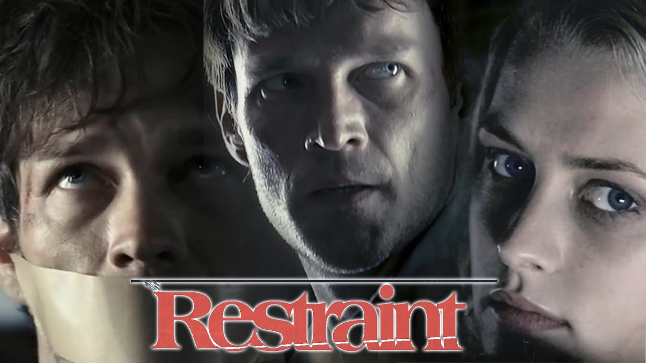 Restraint Movie Compilation | Dana Ashbrook | Alex John Borowski | AE ...
