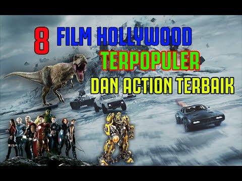 8 Film Hollywood Terpopuler Dengan Action Terbaik Saat Ini