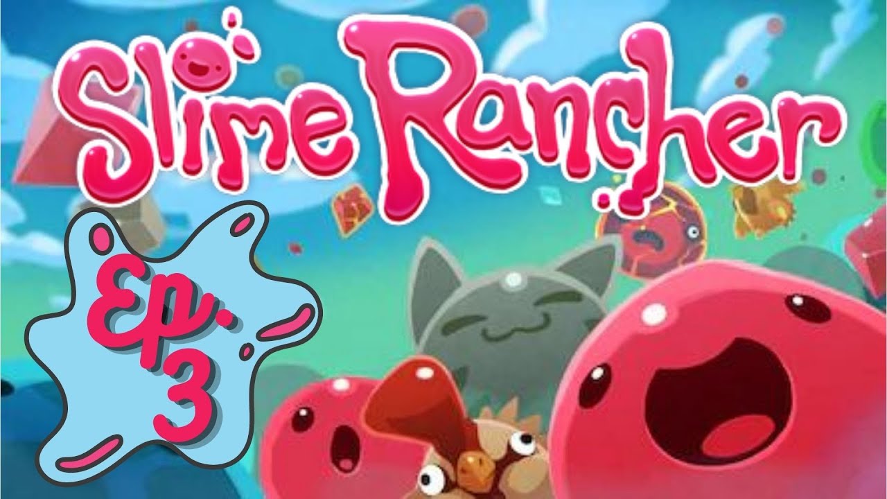 Big, Hungry Fella, Isn't He? - Slime Rancher: Ep 3 - YouTube