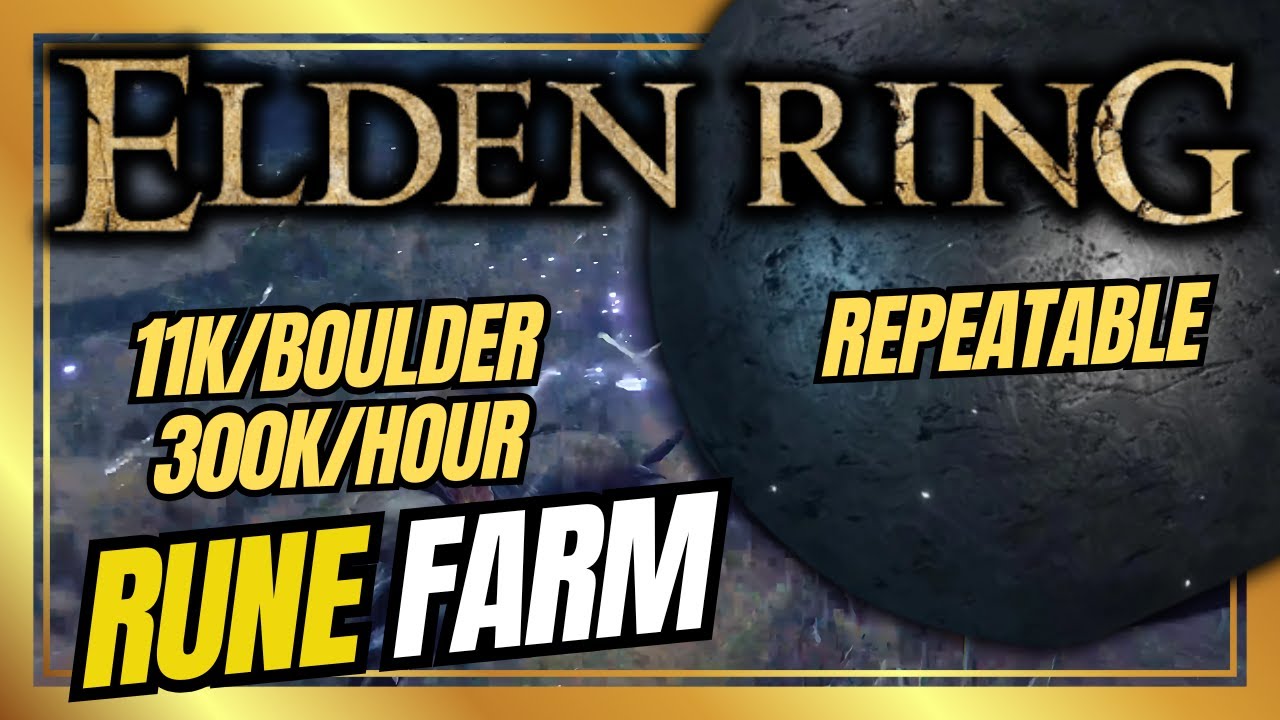 Elden Ring Boulder Dodging Repeatable Rune Farm for Up To 300k/hour ...