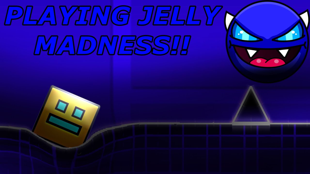 Geometry dash stereo madness but it’s Jelly - YouTube