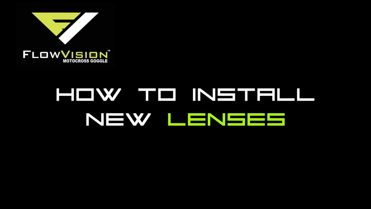 FlowVision Goggle Lens Install Video.... - YouTube