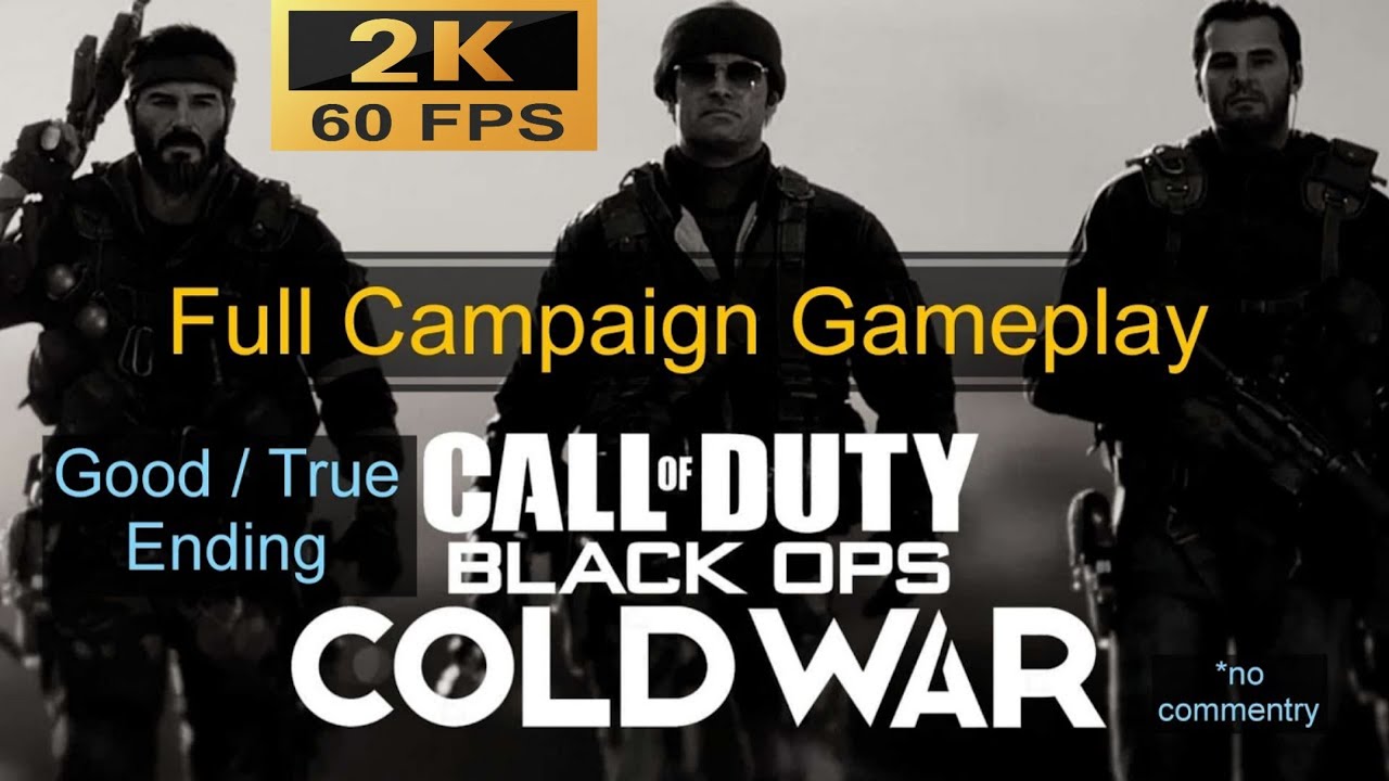 CALL OF DUTY BLACK OPS COLD WAR FULL GAME CAMPAIGN 2K QHD 1440P 60FPS ...