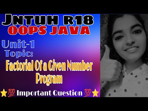 jntuh r18 oops Java programming unit1 factorial of a given number program 💯👍😍 gunshot 😱 - YouTube