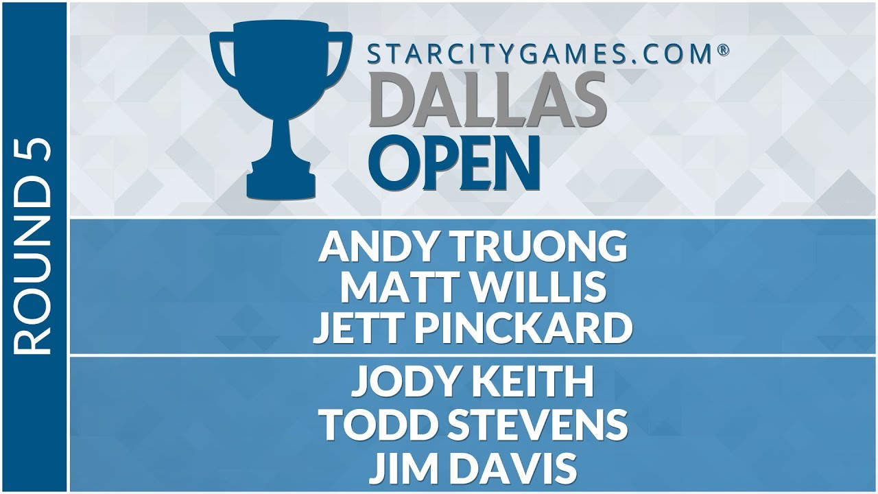 SCGDFW - Round 5 - Truong, Willis, Pinckard vs Keith, Stevens, Davis ...