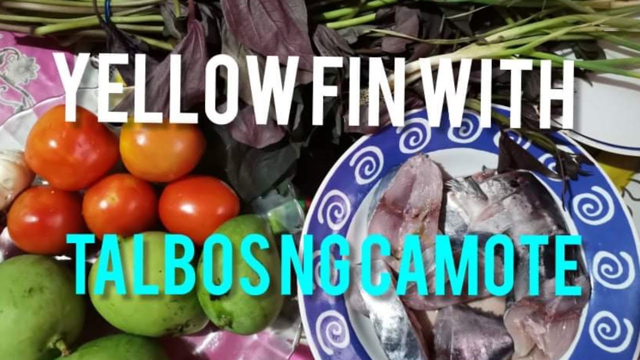 YELLOW FIN WITH CAMOTE TOPS - YouTube