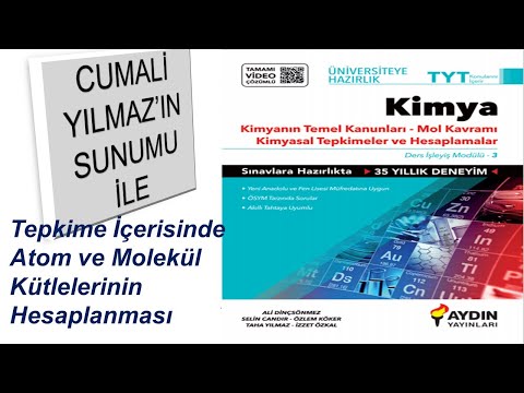 Tepkime İçerisinde Atom ve Molekül Kütlesinin Hesaplanması