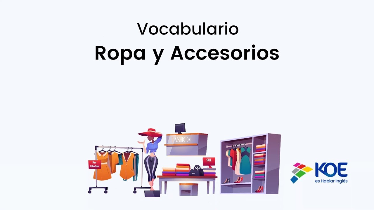 KOE- Vocabulario Ropa y Accesorios en Inglés- Pantalones y Chaqueta ...