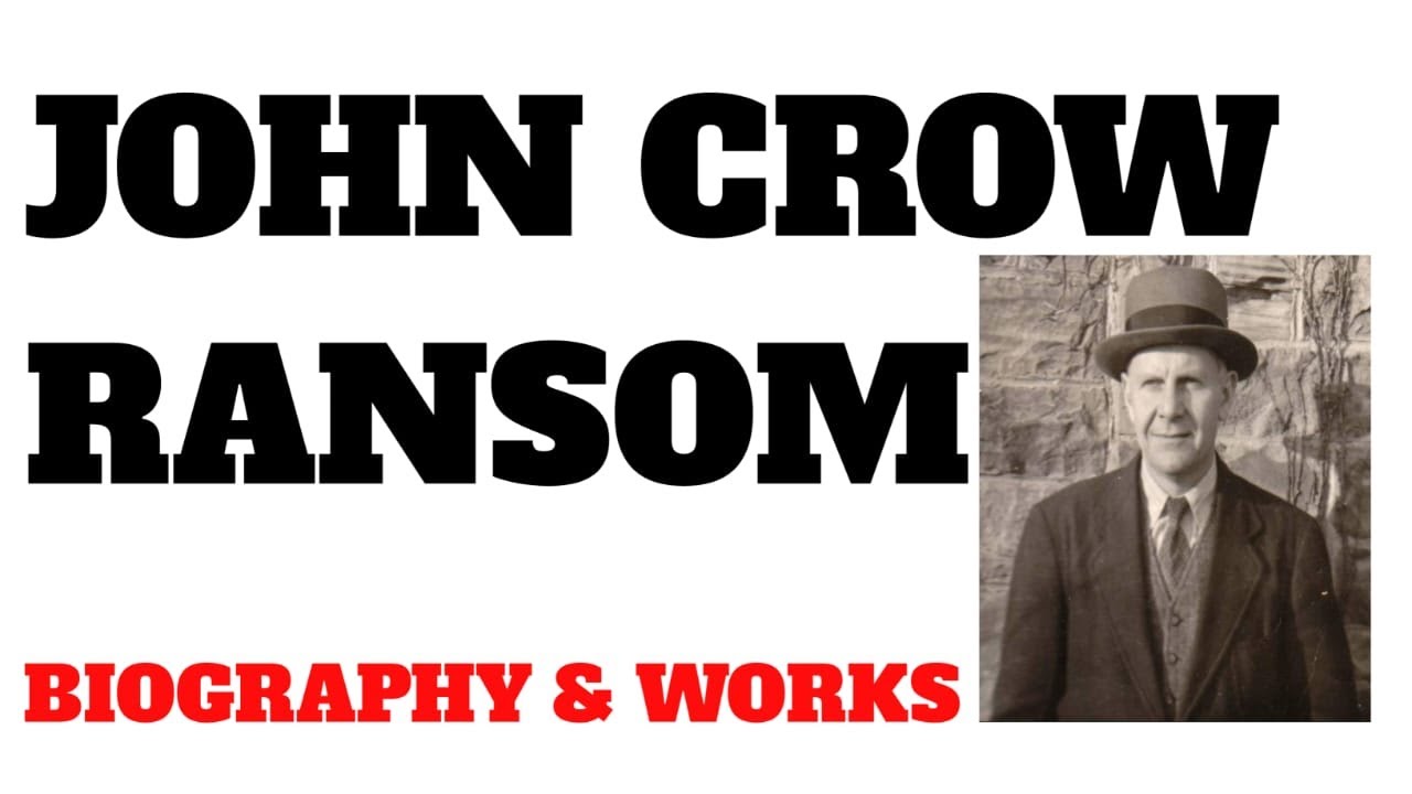 John Crow Ransom biography and works - YouTube