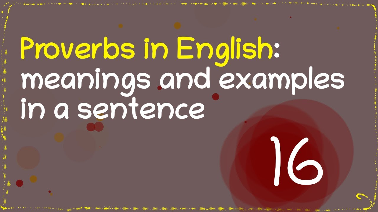16. English proverbs - YouTube