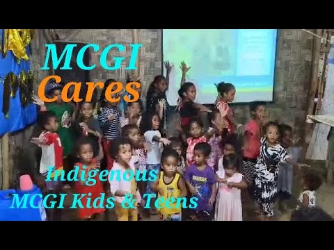 Our Indigenous MCGI Kids & Teens #mcgi #mcgicares #togodbetheglory ...