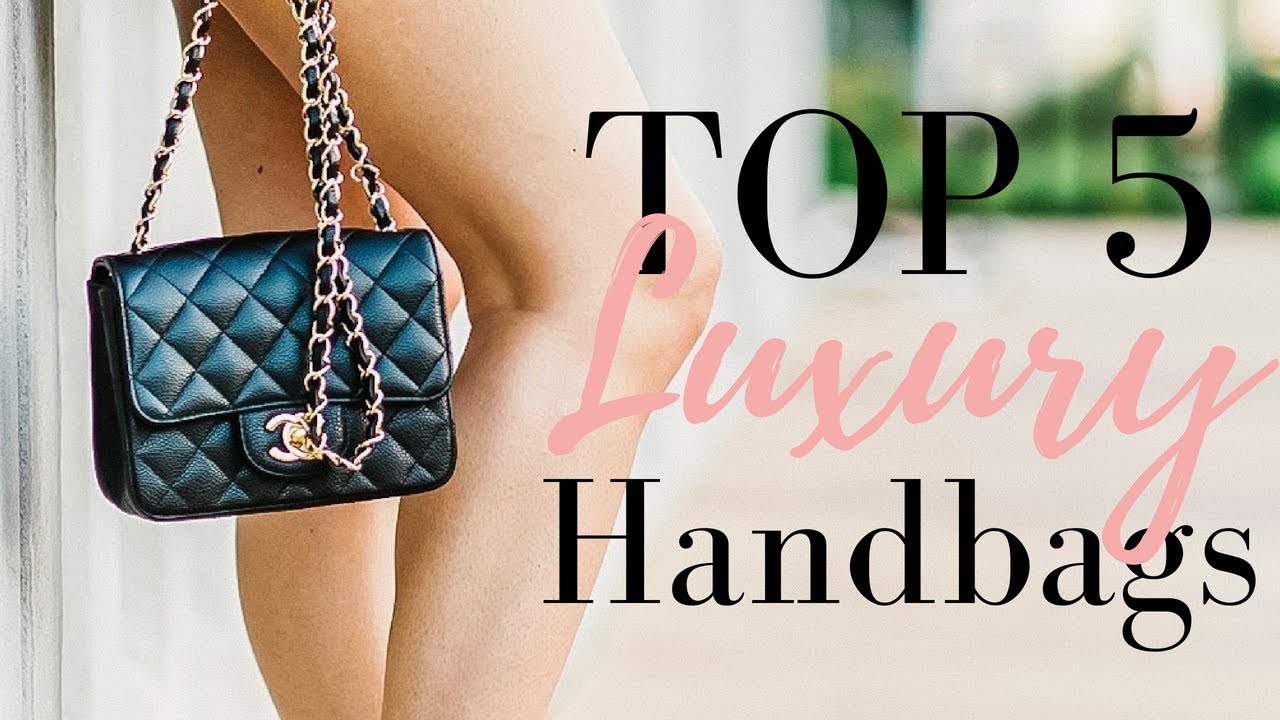 TOP 5 LUXURY HANDBAGS | LuxMommy - YouTube