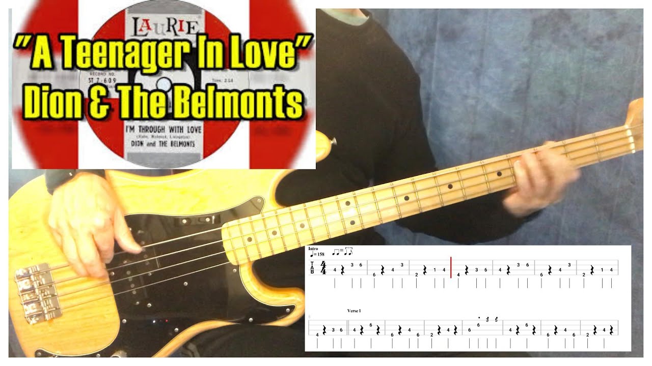 "Teenager in Love" - Dion & the Belmonts - (bass tab & cover) FRANKS ...