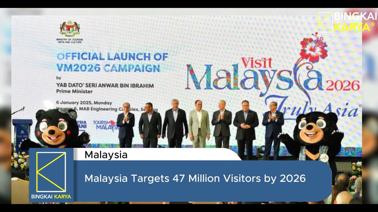 Malaysia Targets 47 Million Visitors by 2026 - YouTube