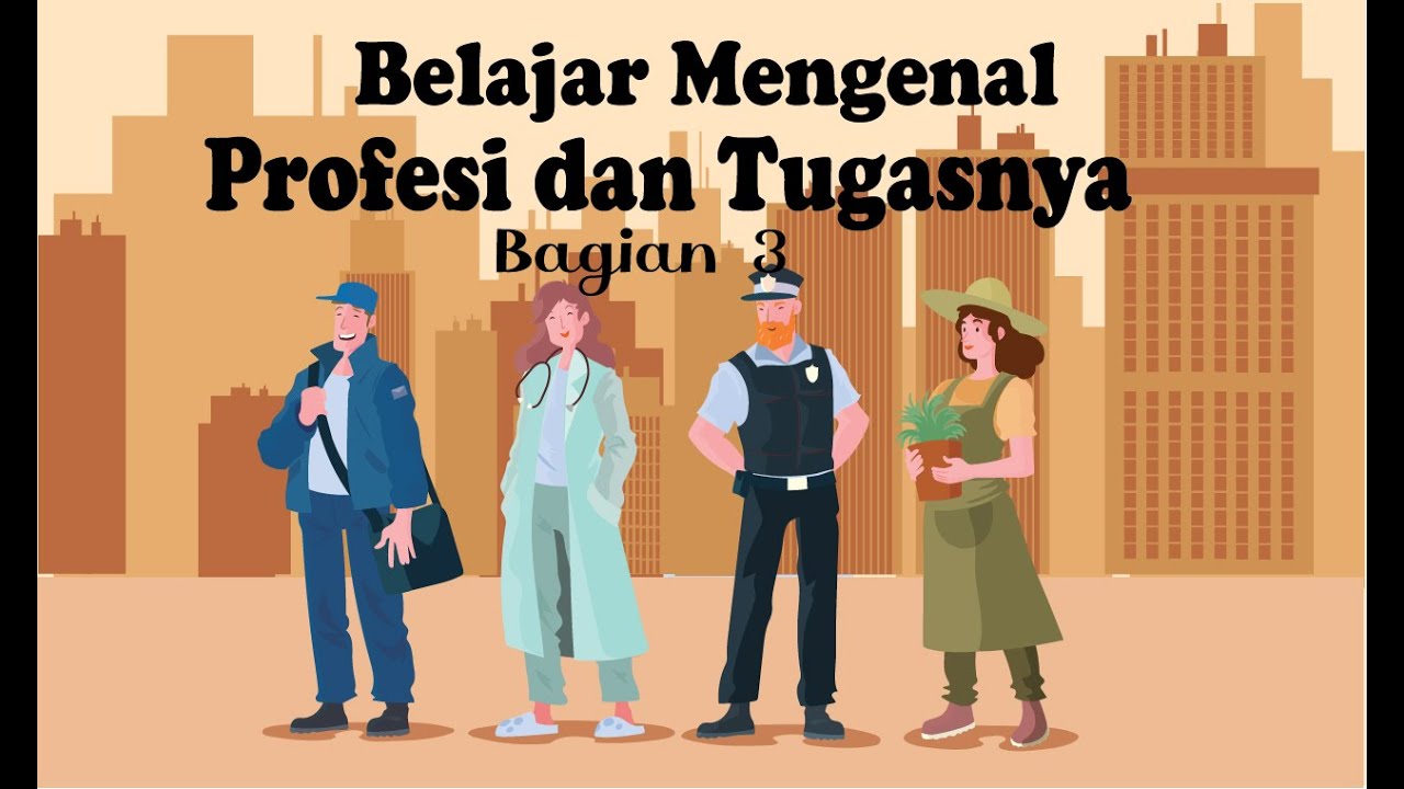 Mengenal profesi disekitar untuk Anak TK, Paud, RA | Belajar Profesi ...